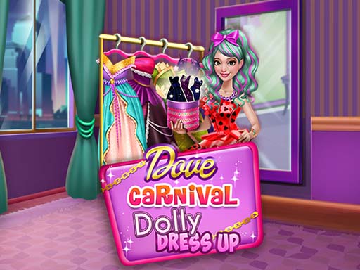 Play Dove Dolly Carnival Dress Up For Free on Girls O Games